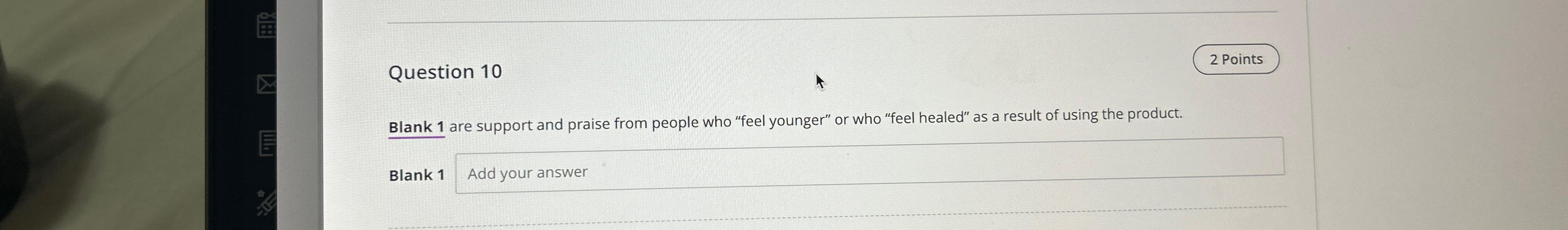 Solved Question 102 ﻿PointsBlank 1 ﻿are support and praise | Chegg.com