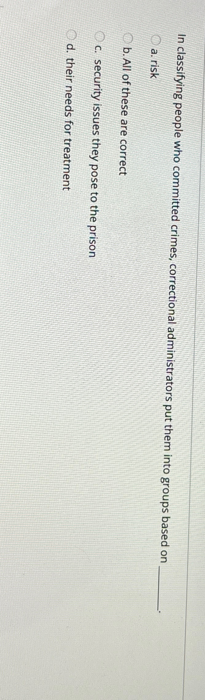 Solved In classifying people who committed crimes, | Chegg.com