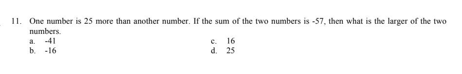 Solved 11. One number is 25 more than another number. If the | Chegg.com
