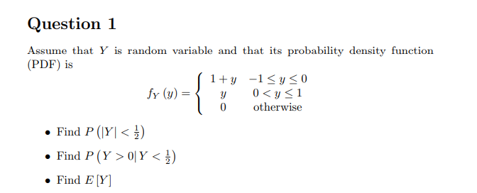 Solved Question 1Assume that Y is random variable and that | Chegg.com Solved Question 1Assume that Y is random variable and that | Chegg.com