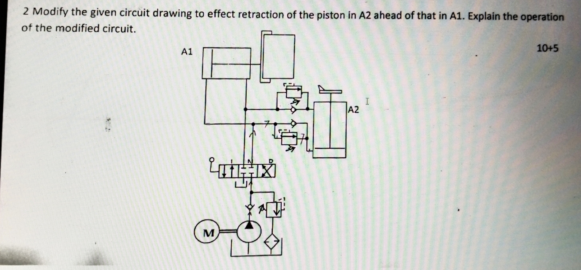 Solved 2 ﻿Modify the given circuit drawing to effect | Chegg.com