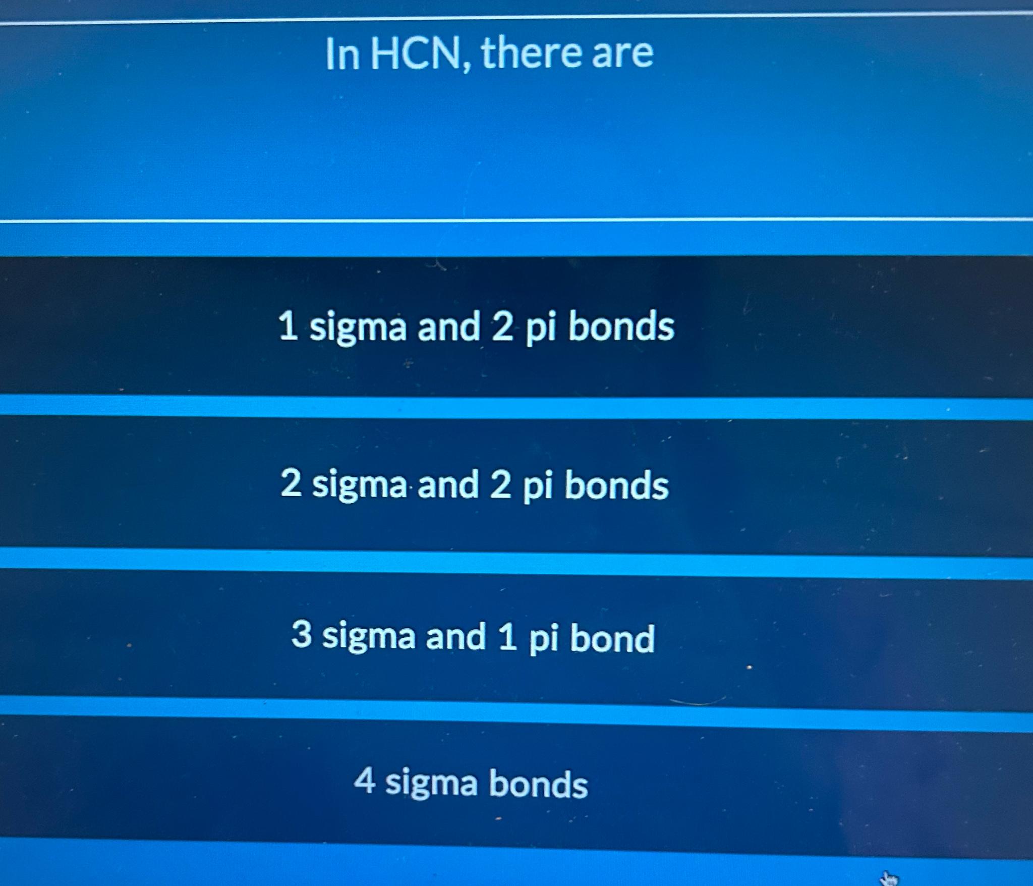 Solved In HCN there Are1 sigma And 2 pi Bonds2 sigma Chegg