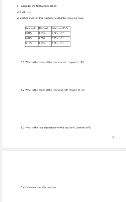 Solved 5. Consider the following reaction: A +2B-C A | Chegg.com
