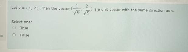 Solved Let v=(:1,2). ﻿Then the vector (152,252) ﻿is a unit | Chegg.com