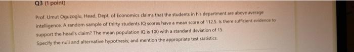 Solved Q3 (1 point) Prof. Umut Oguzoglu, Head, Dept. of | Chegg.com