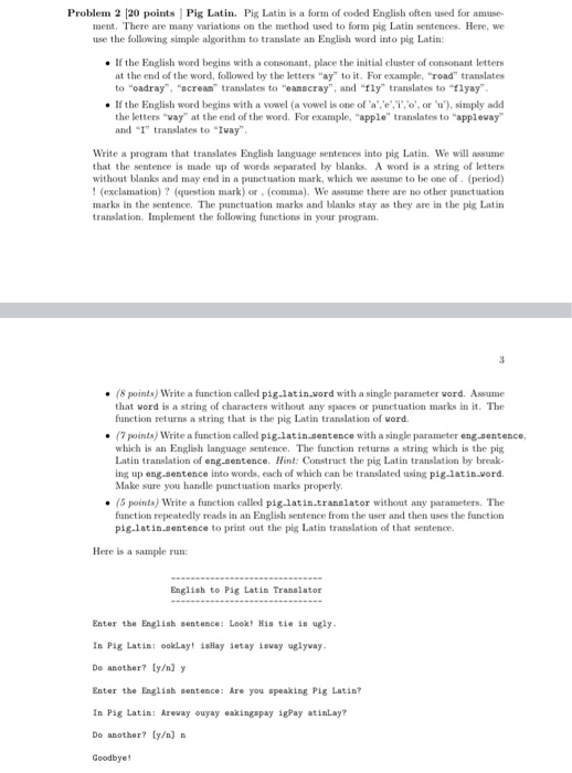Solved Problem 2 20 points Pig Latin. Pig Latin is a form of | Chegg.com