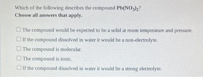 Solved Which of the following describes the compound | Chegg.com