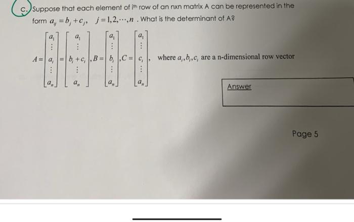 Solved Co Suppose that each element of ith row of an nxn | Chegg.com