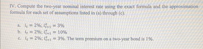 Solved IV. Compute the two-year nominal interest rate using | Chegg.com