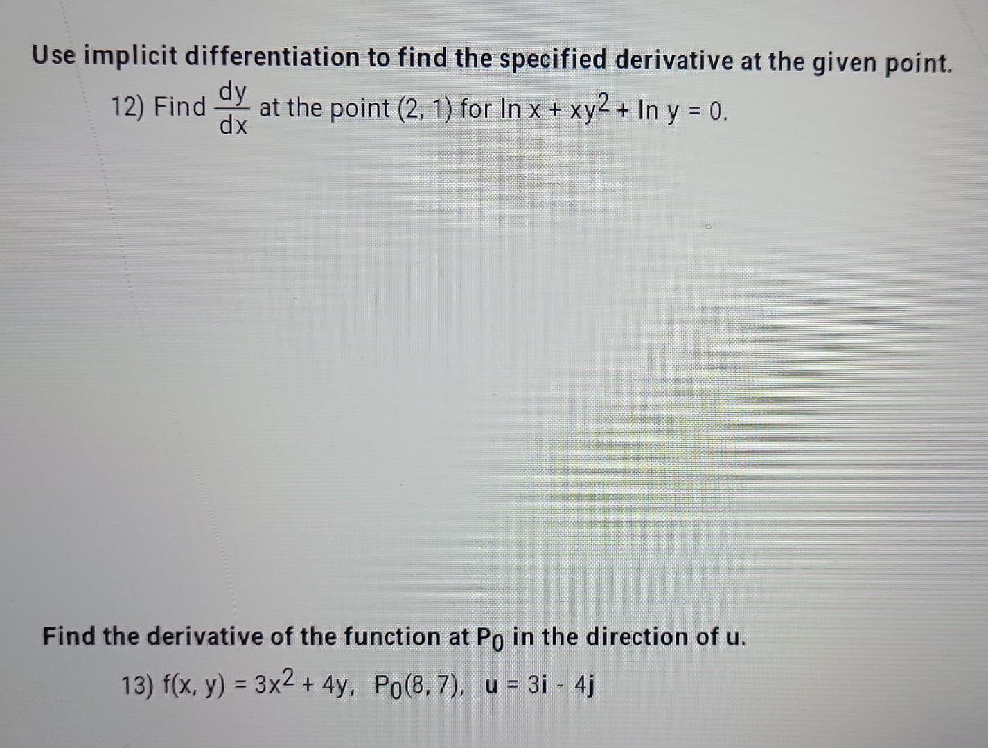 Solved Use implicit differentiation to find the specified | Chegg.com