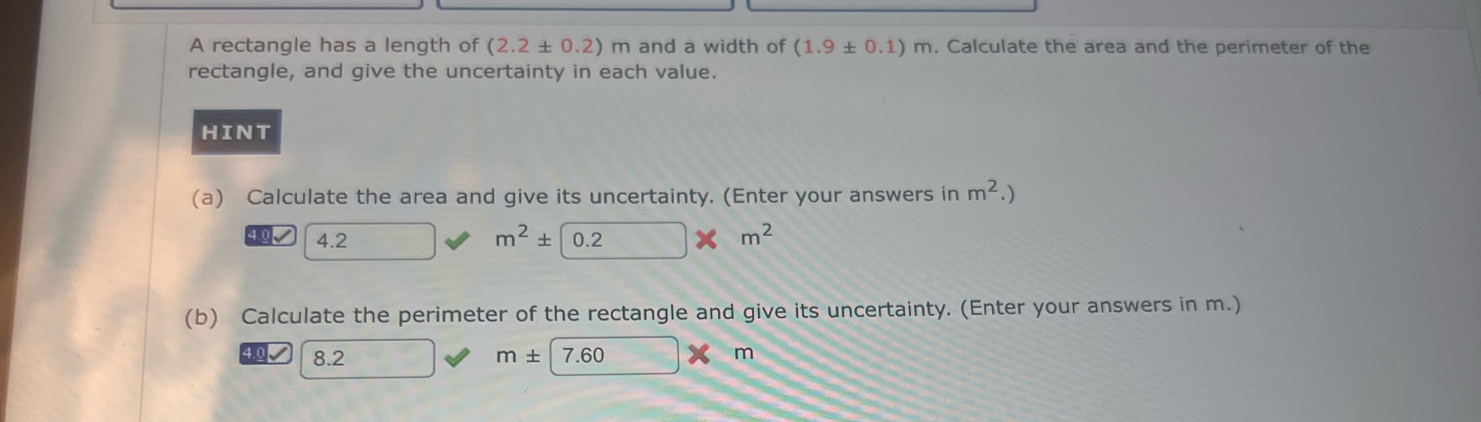 Solved A rectangle has a length of (2.2+-0.2)m ﻿and a width | Chegg.com