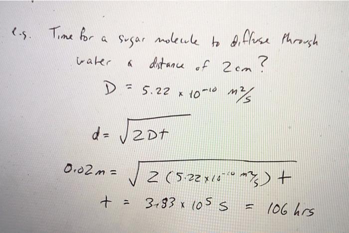Solved e.s. Time for a sugar molecule to diffuse throush | Chegg.com