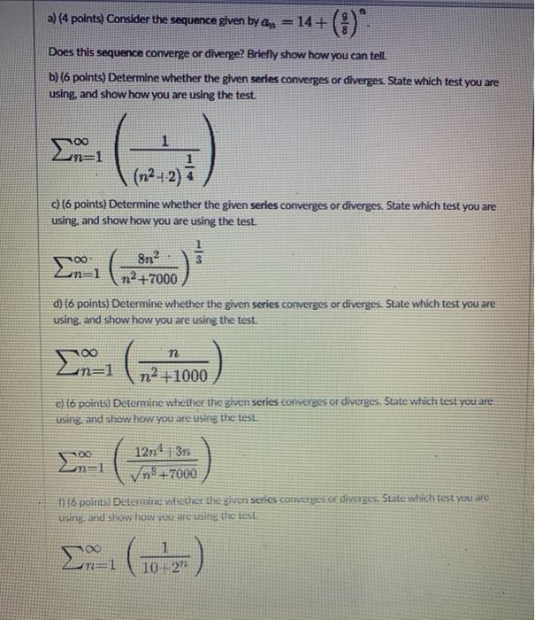 Solved a) (4 points) Consider the sequence given by Cheap = | Chegg.com
