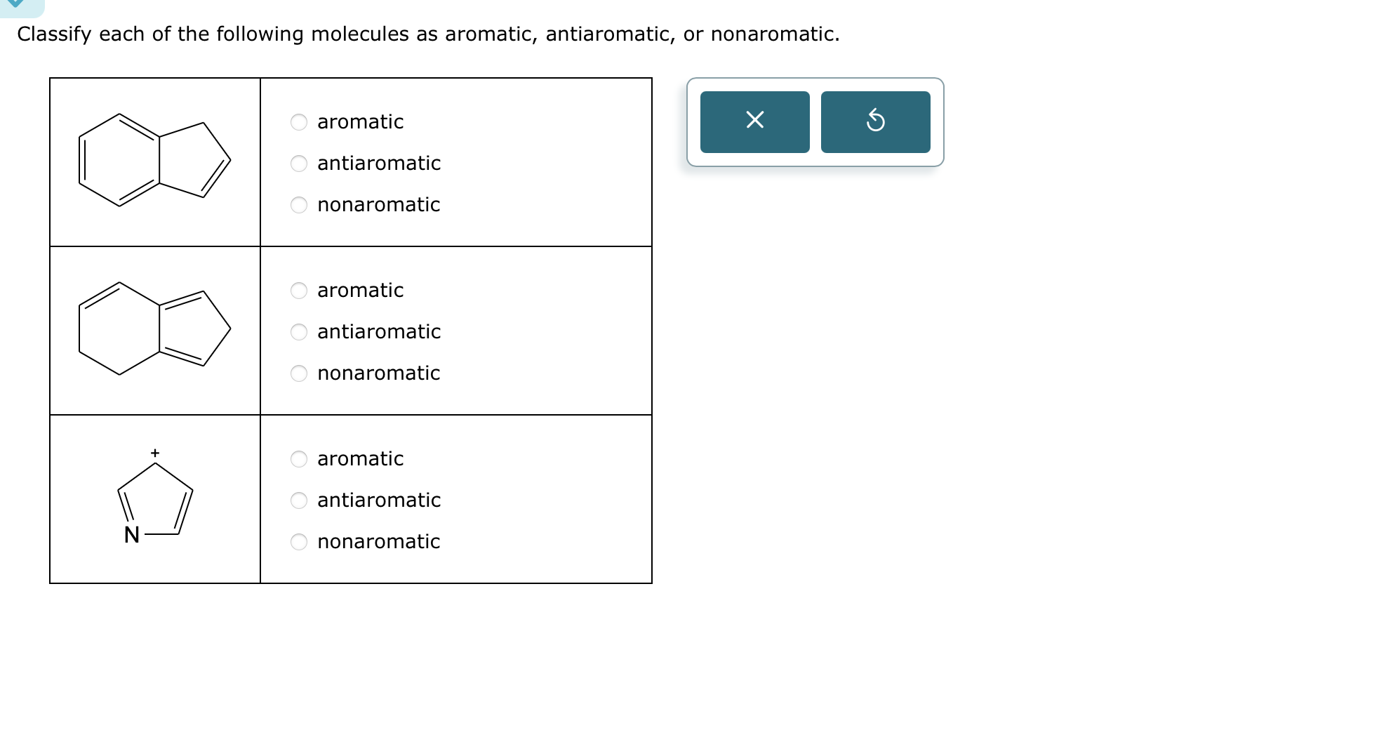 Solved Classify each of the following molecules as aromatic, | Chegg.com