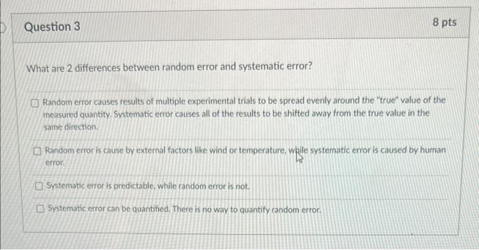 Solved What are 2 differences between random error and | Chegg.com