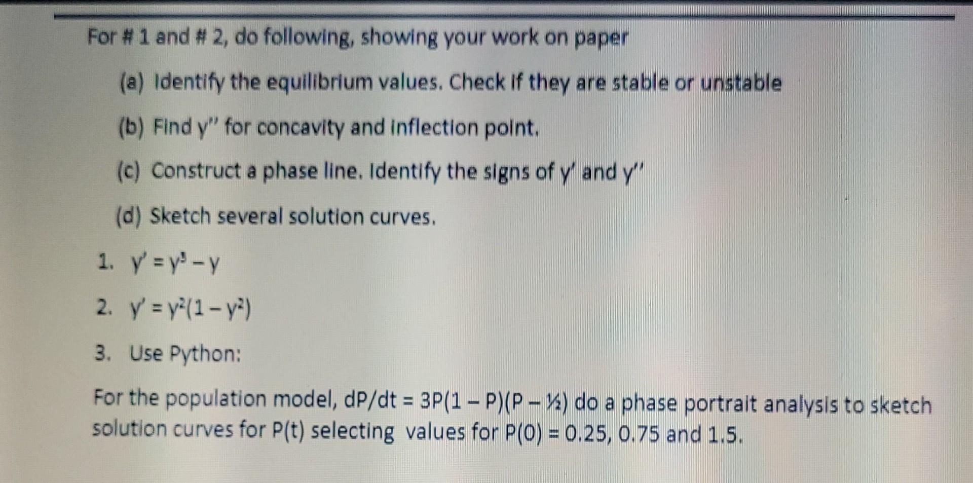 Solved For #1 and #2, do following, showing your work on | Chegg.com
