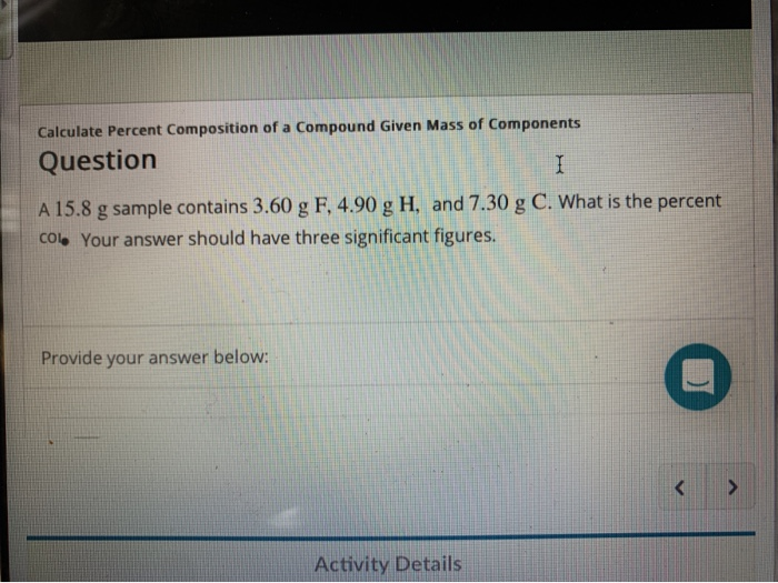 Solved Calculate Percent Composition of a Compound Given | Chegg.com