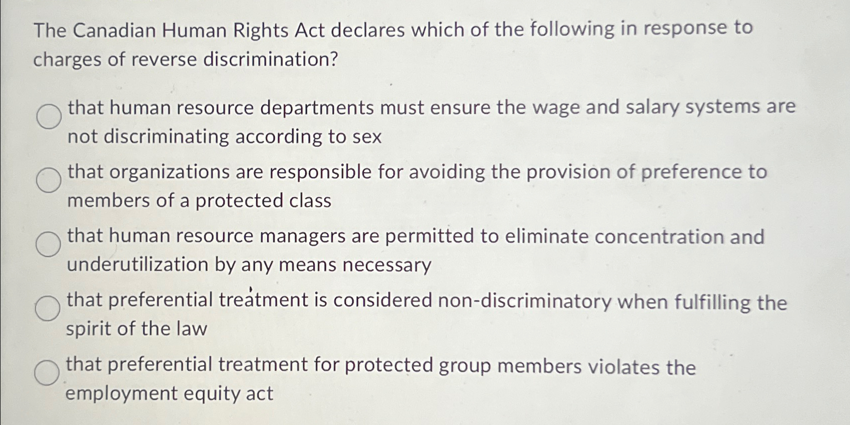 Solved The Canadian Human Rights Act declares which of the | Chegg.com