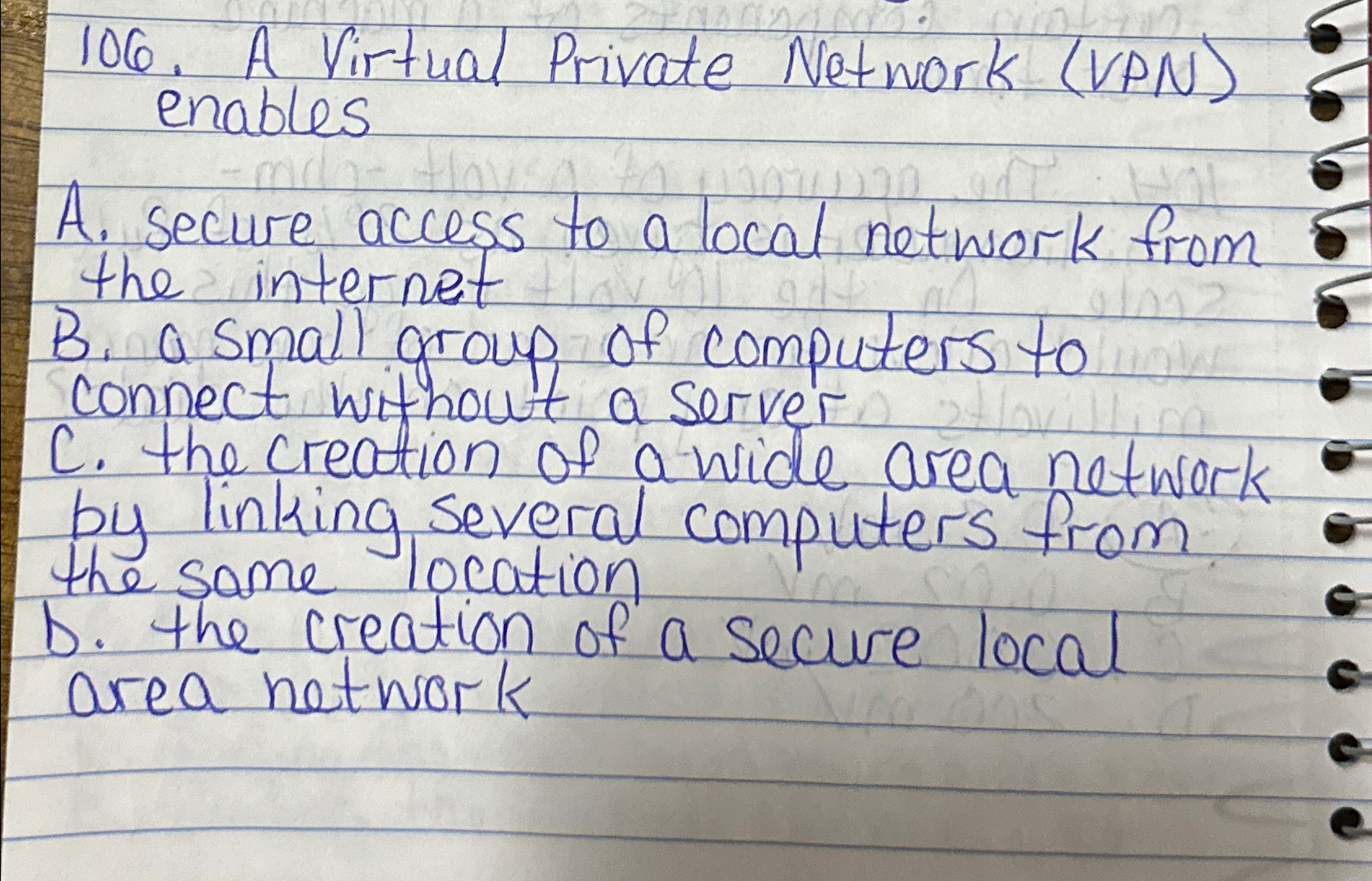 Solved A Virtual Private Network (VPN) ﻿enablesA. ﻿secure | Chegg.com