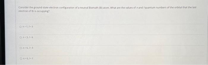 Solved Consider the ground state electron configuration of a | Chegg.com