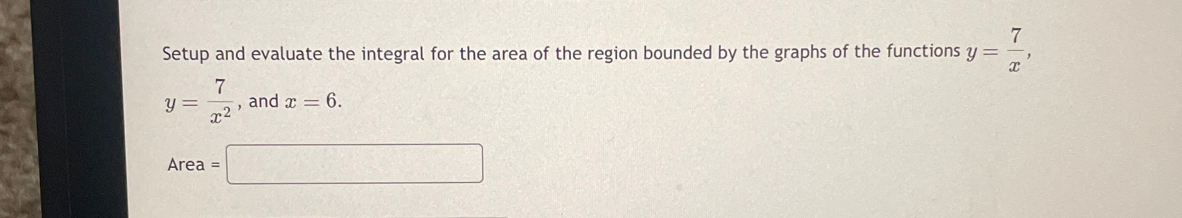 Solved Setup and evaluate the integral for the area of the | Chegg.com