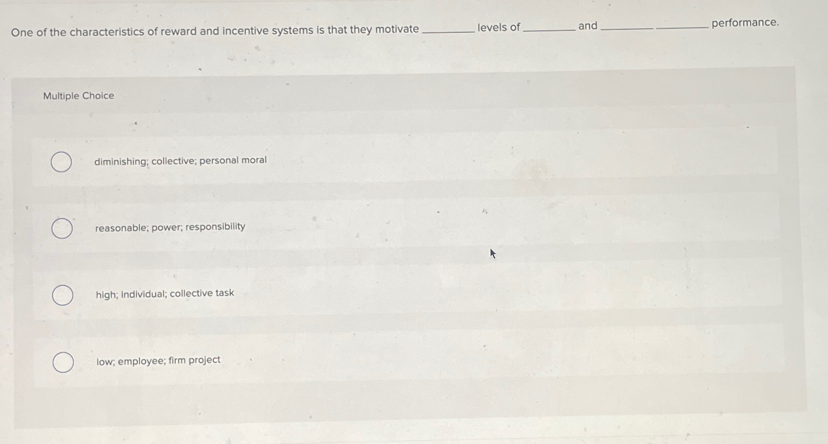 Solved One of the characteristics of reward and incentive | Chegg.com