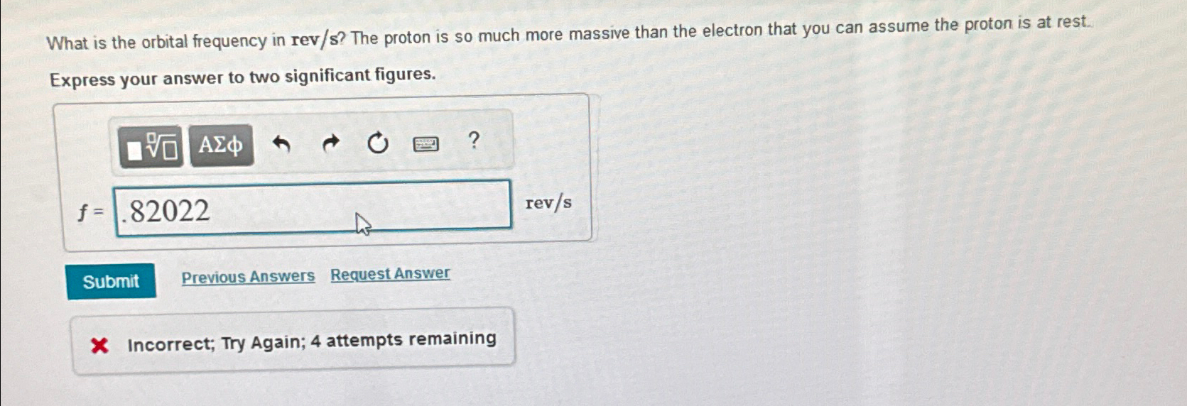 Solved What Is The Orbital Frequency In Rev S ﻿the Proton