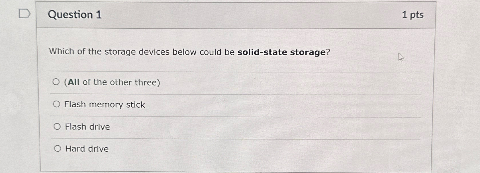 Solved Question 11ptsWhich of the storage devices below | Chegg.com