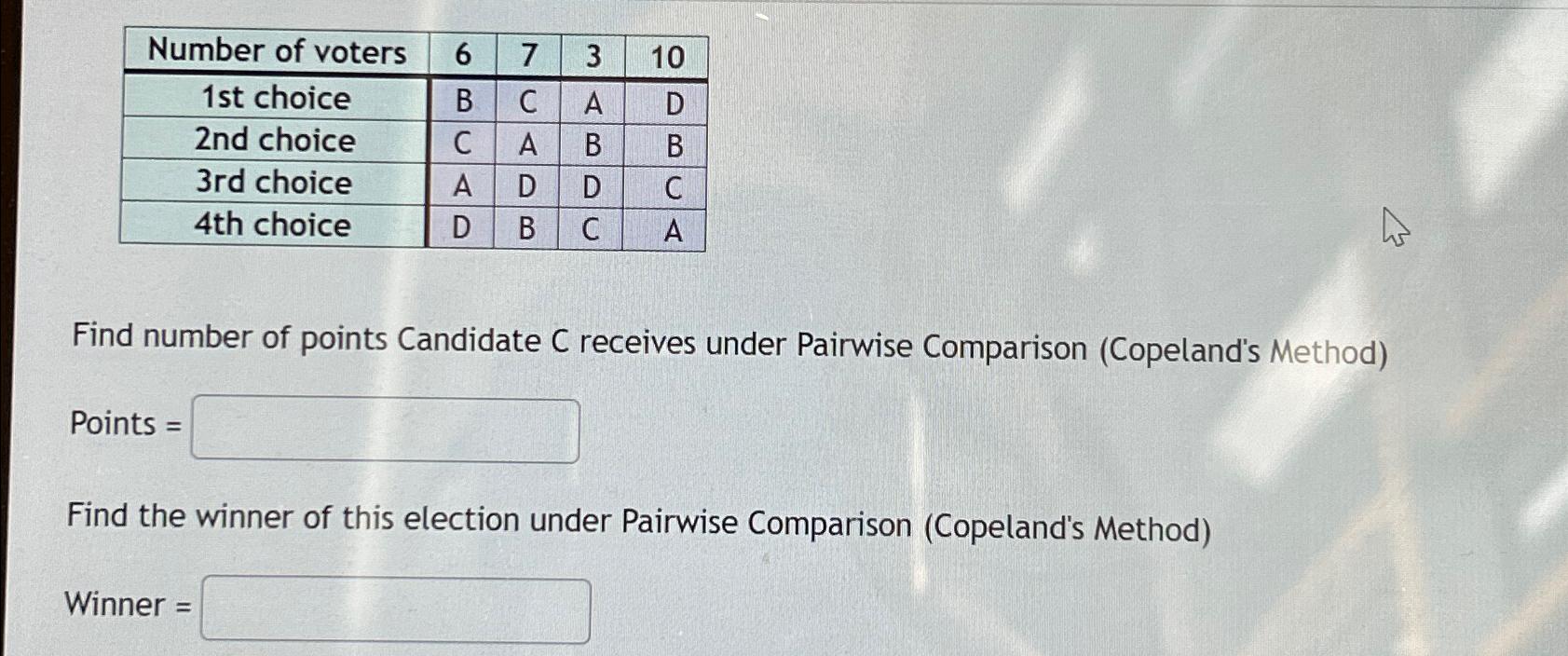 Solved \table[[Number of voters,6,7,3,10],[1st | Chegg.com