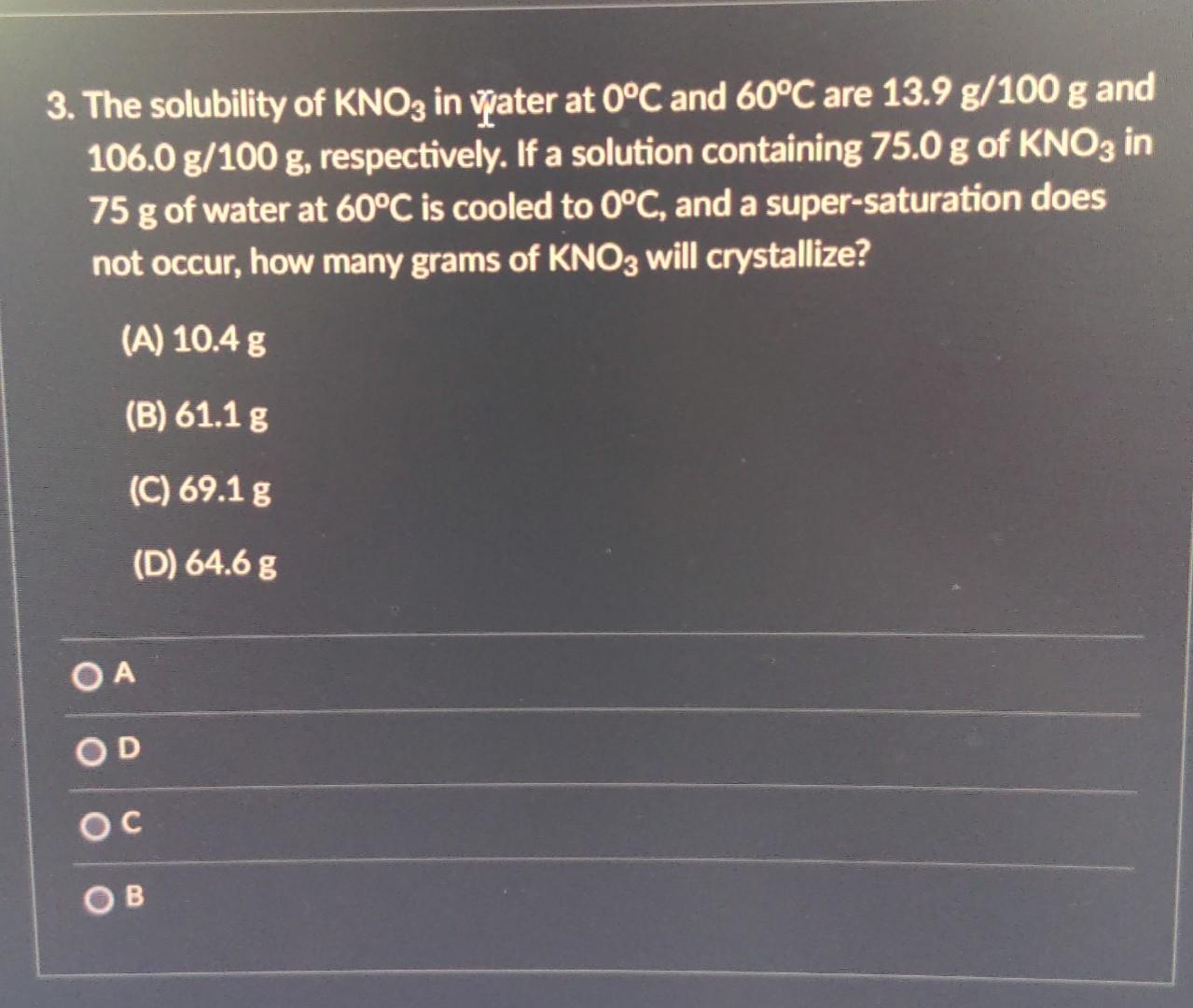 Solved 3. The solubility of KNO3 in water at 0°C and 60°C | Chegg.com