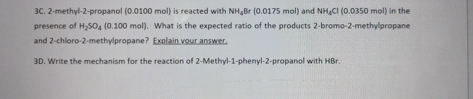 Solved 3C. 2-methyl-2-propanol (0.0100 mol) is reacted with | Chegg.com