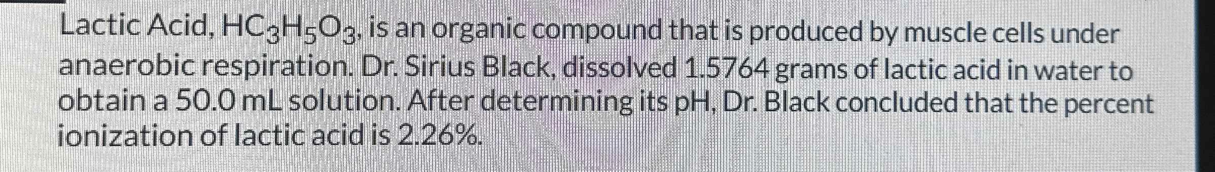 Solved Lactic Acid,HC3H5O3, ﻿is an organic compound that is | Chegg.com