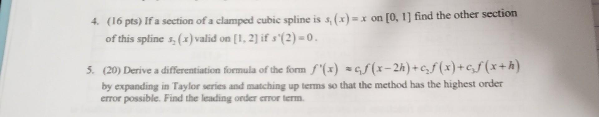 Solved 4. (16 pts) If a section of a clamped cubic spline is | Chegg.com