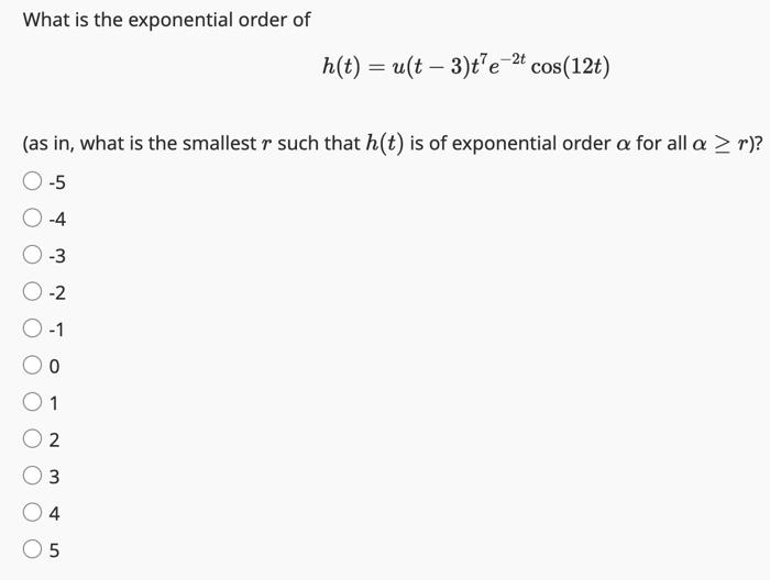 Solved What is the exponential order of | Chegg.com