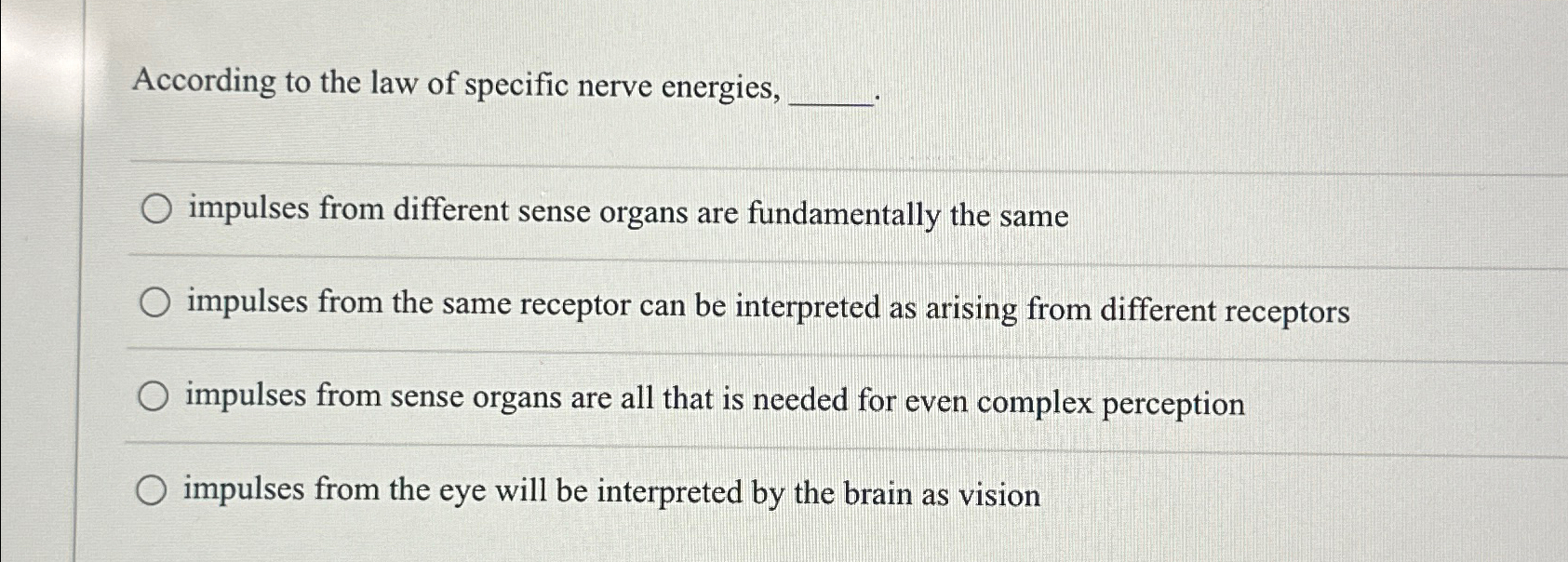 Solved According to the law of specific nerve | Chegg.com