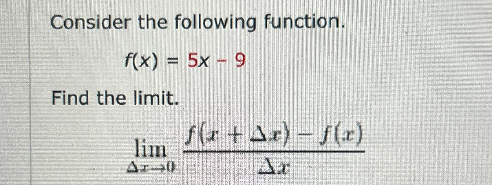 Solved Consider The Following Function F X 5x 9find The
