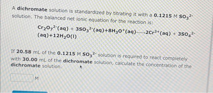 Solved A dichromate solution is standardized by titrating it | Chegg.com