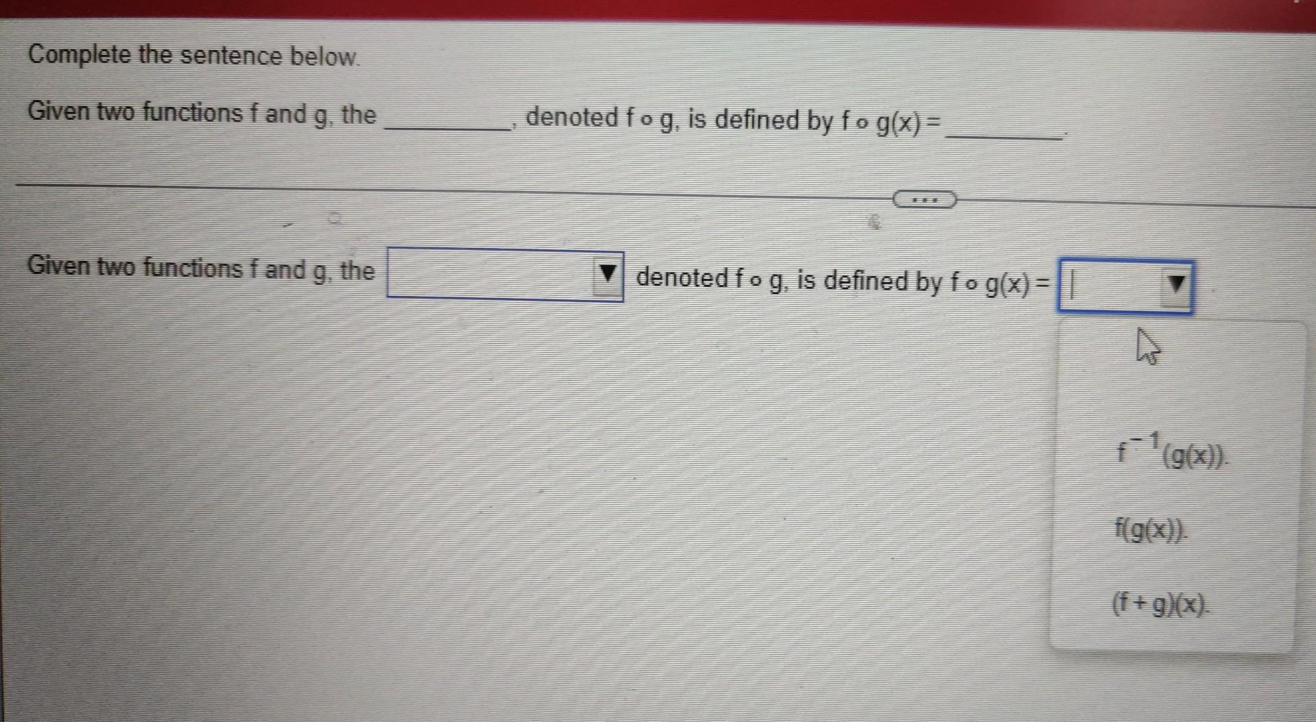 Solved Complete the sentence below. Given two functions f | Chegg.com