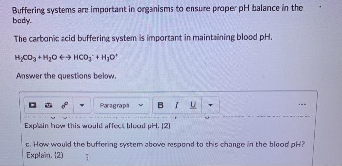 Solved Buffering systems are important in organisms to | Chegg.com