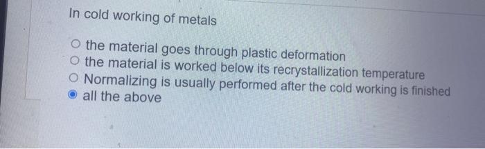 Solved An expendable pattern is used in Slush casting | Chegg.com