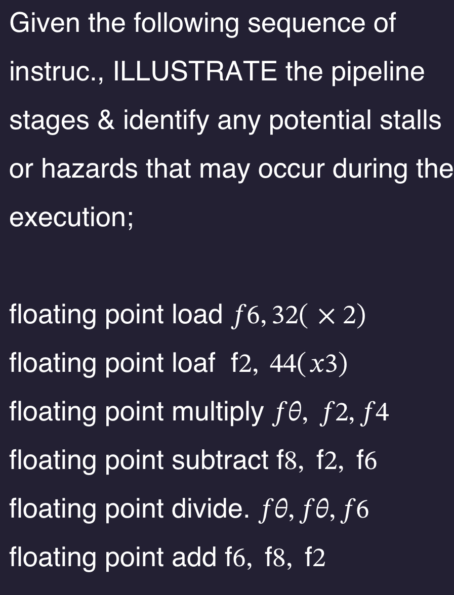 Solved Given the following sequence of instruc., ILLUSTRATE | Chegg.com