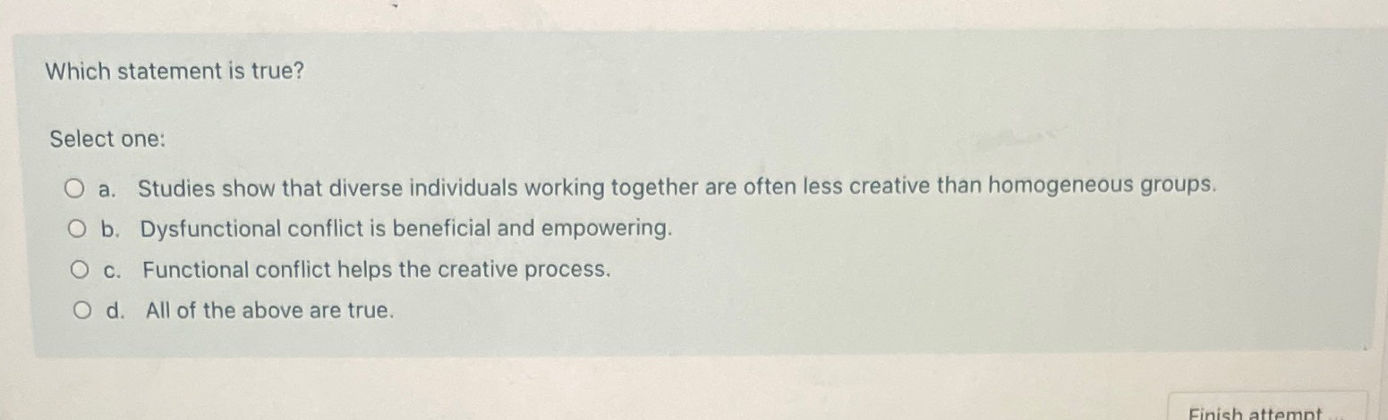 Solved Which statement is true?Select one:a. ﻿Studies show | Chegg.com