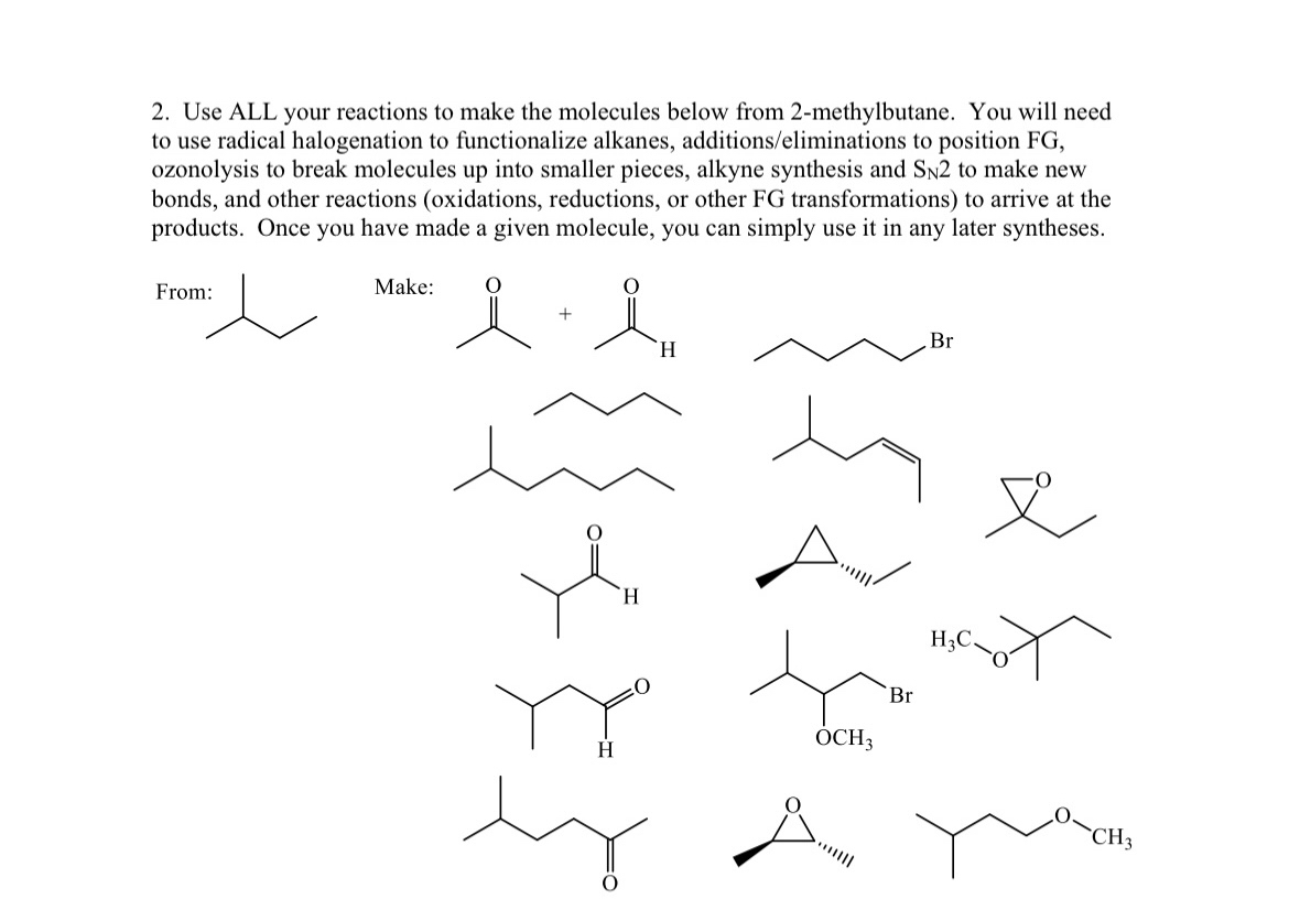Solved Use ALL your reactions to make the molecules below | Chegg.com