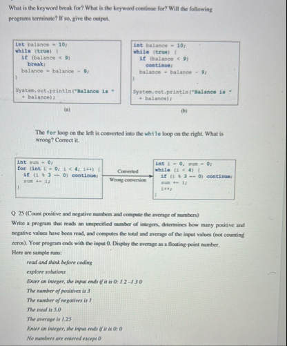 Solved What is the keyword break for? What is the keywurd | Chegg.com
