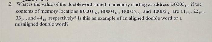 Solved 2. What is the value of the doubleword stored in | Chegg.com