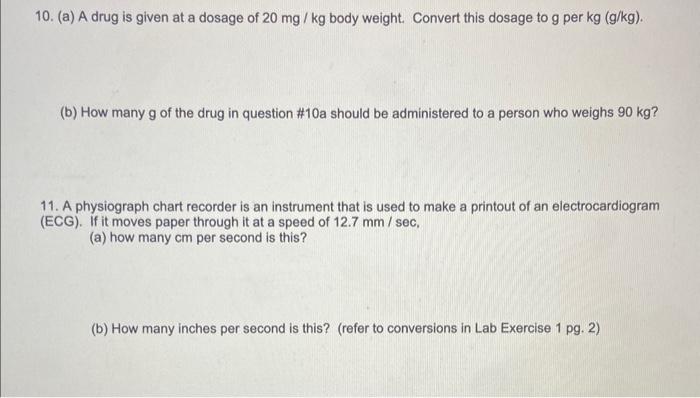 Solved 10. (a) A drug is given at a dosage of 20mg/kg body | Chegg.com