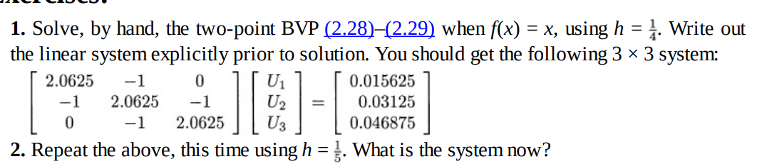 Solved Please solve question 2!(2.28): -u" + ﻿u =f(x), ﻿x in | Chegg.com