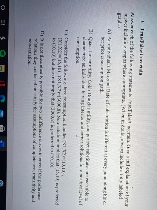 Solved 1. True/False/Uncertain Answer each of the following | Chegg.com