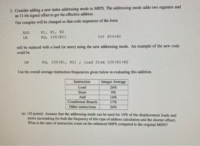 Solved 2 Consider Adding A New Index Addressing Mode To 0506
