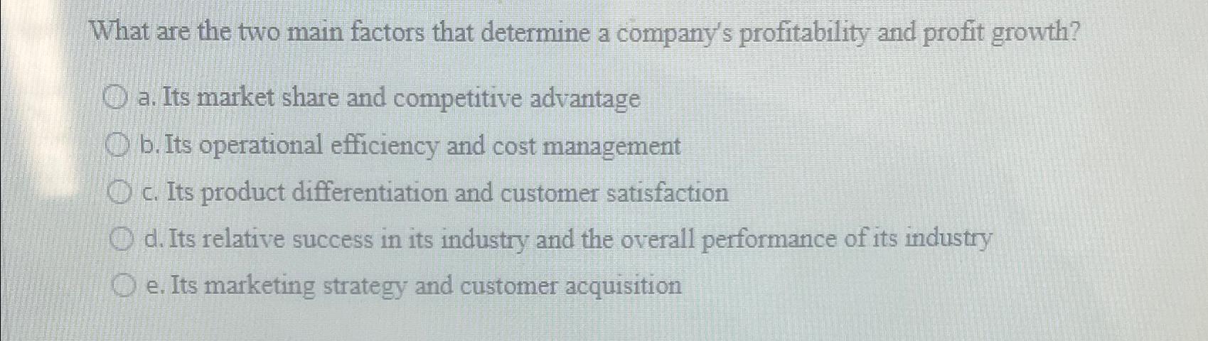 Solved What are the two main factors that determine a | Chegg.com